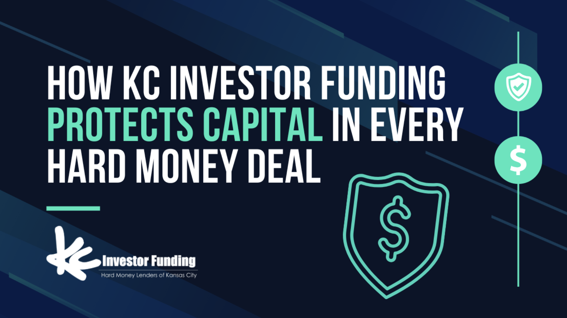 How KC Investor Funding Protects Capital in Every Hard Money Deal - KC ...